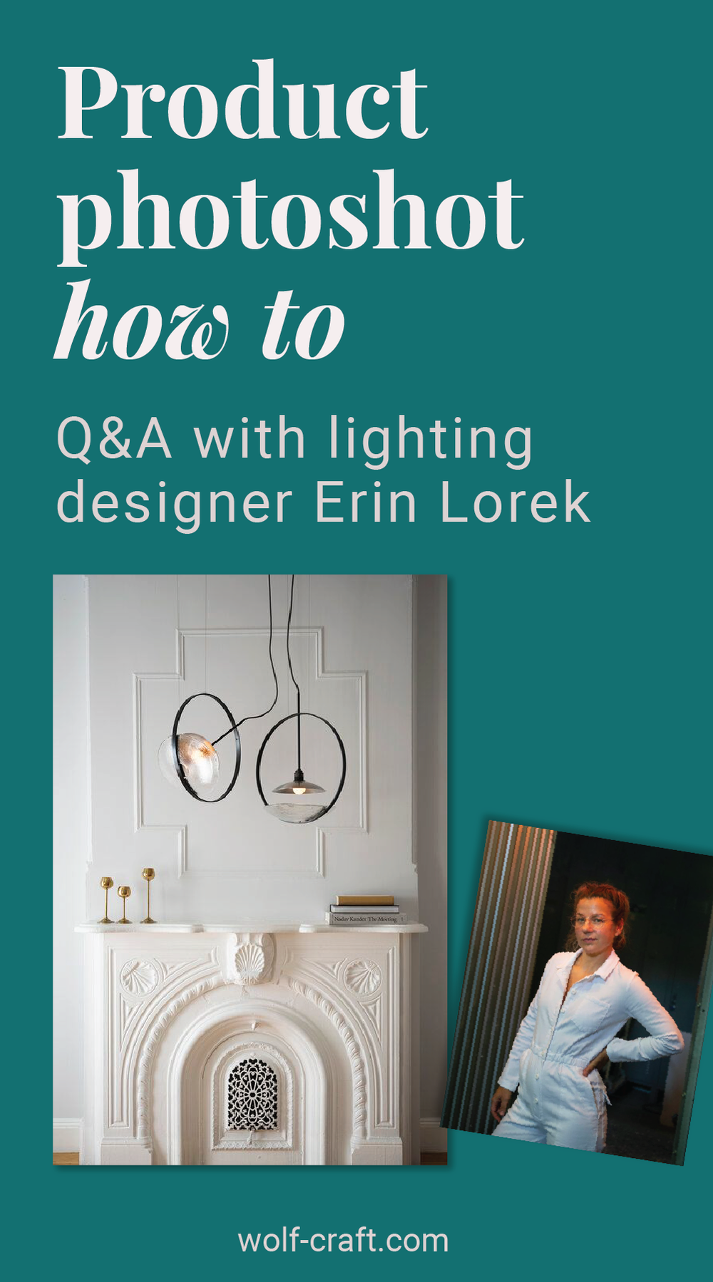 Photography Strategy: Q&A with Erin Lorek of Lorekform — Wolf Craft