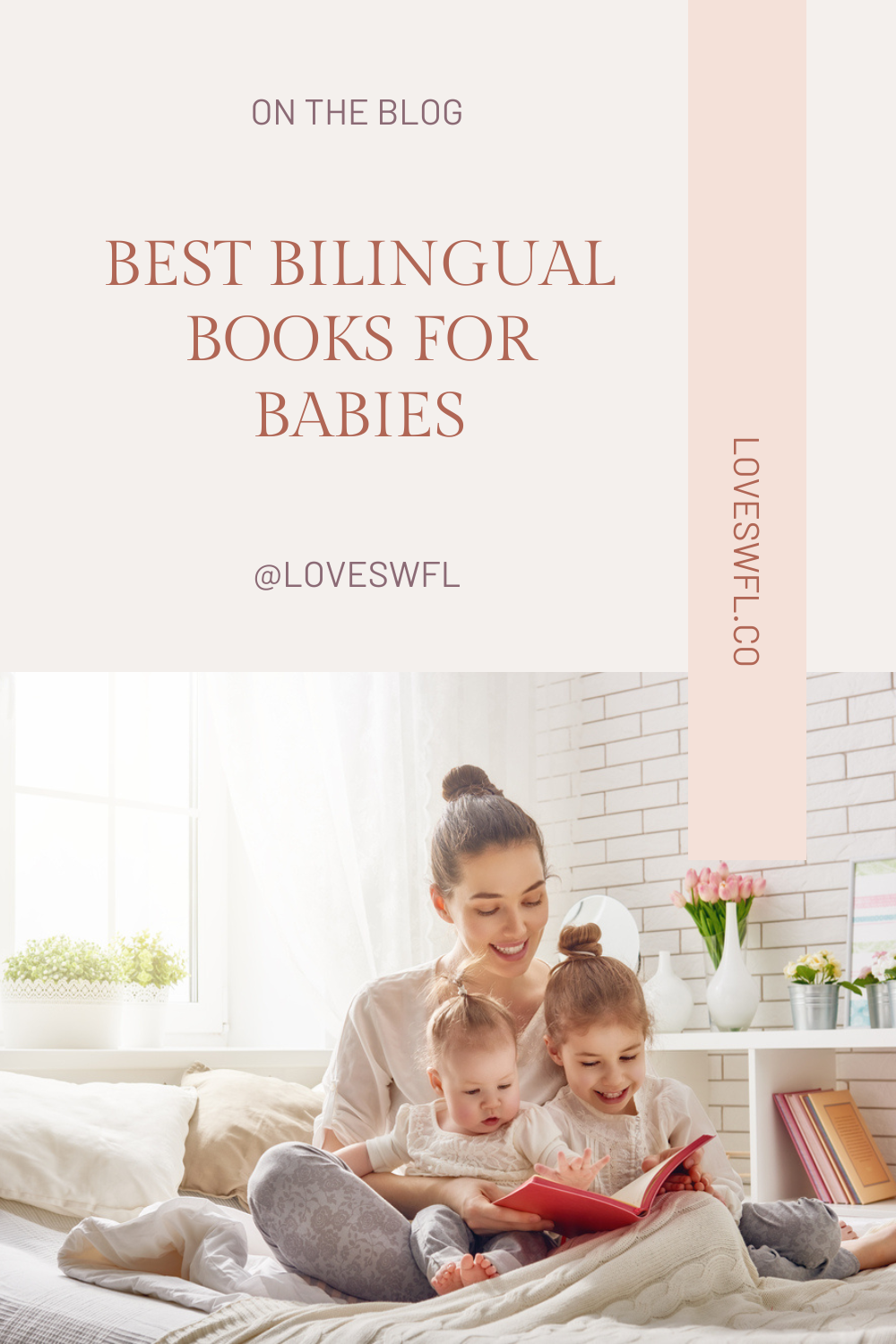 Best Bilingual Books for Babies — Love SWFL
