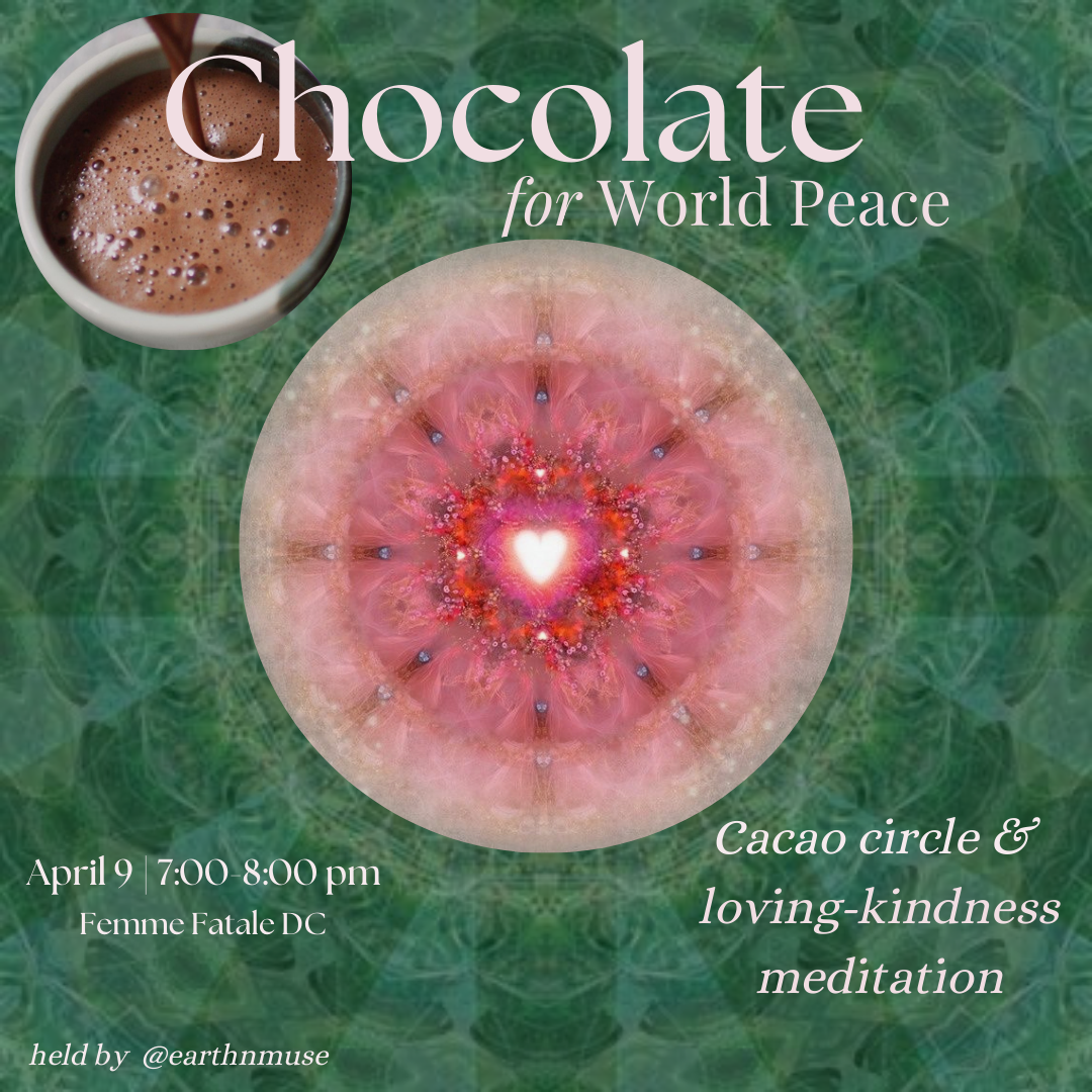Chocolate for World Peace — FEMME FATALE DC