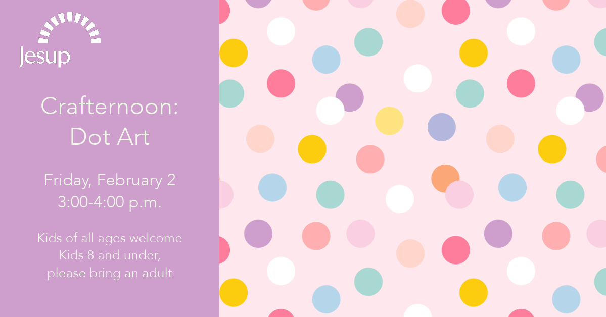 Crafternoon: Dot Art — Jesup Memorial Library