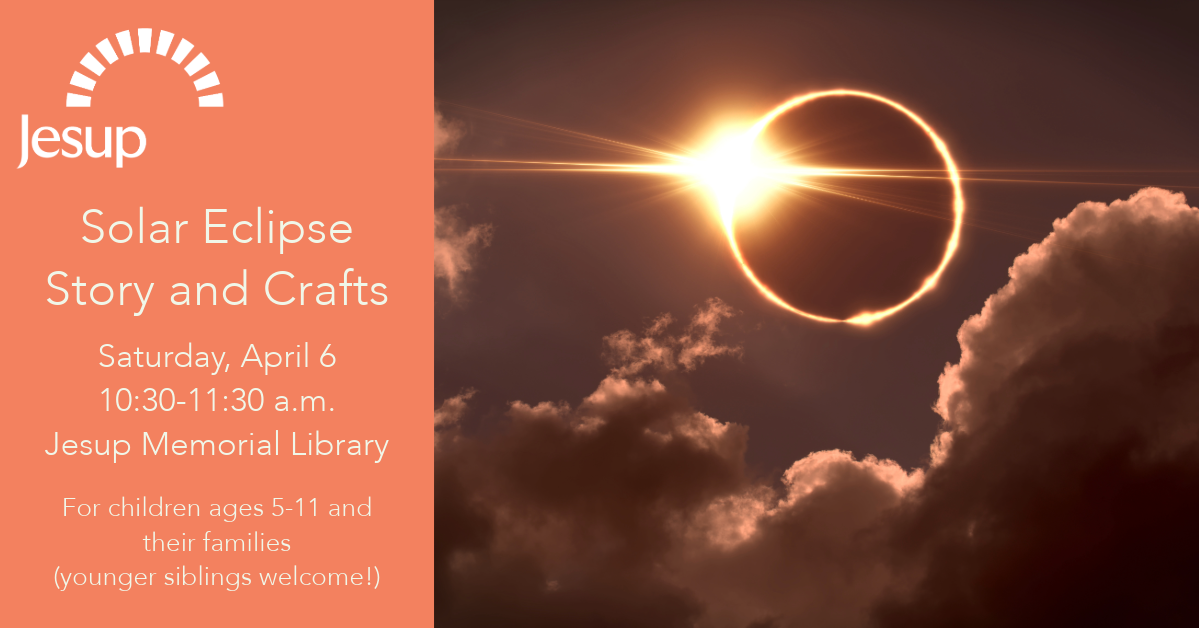 Solar Eclipse Story and Crafts — Jesup Memorial Library