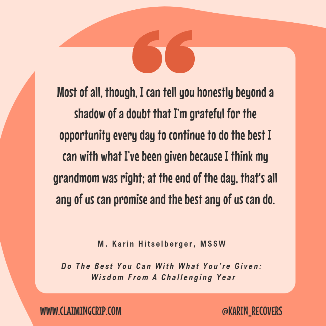 Do The Best You Can With What You’re Given: Wisdom From A Challenging ...