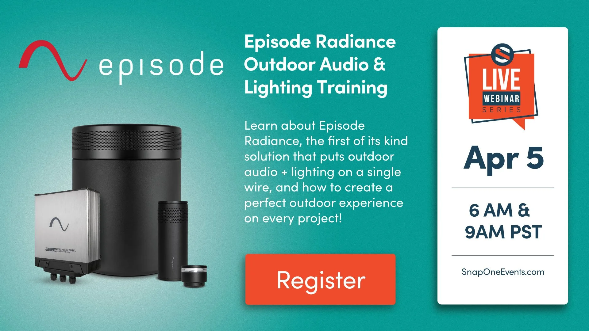 Episode Radiance Outdoor Audio + Lighting: New Product Training - April 5 6AM PST — ADI | Snap ...