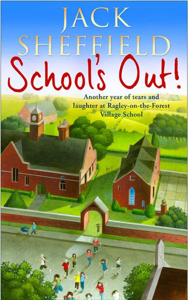 School's Out — JACK SHEFFIELD Yorkshire Author