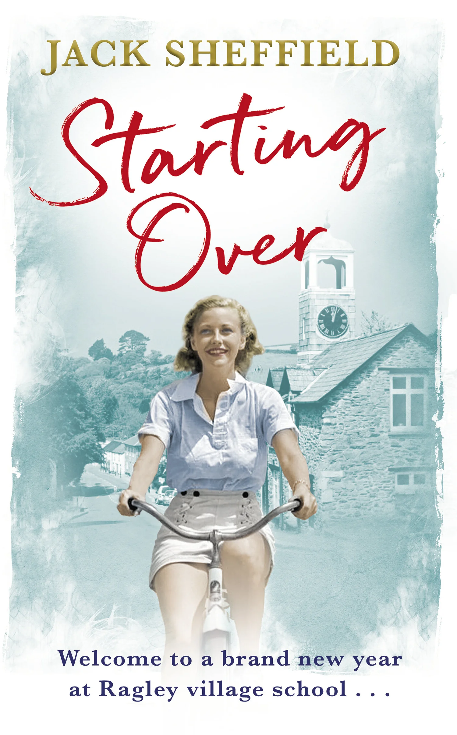 Starting Over — JACK SHEFFIELD Yorkshire Author