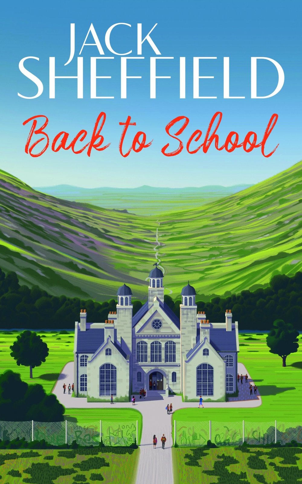 Back to School — JACK SHEFFIELD Yorkshire Author