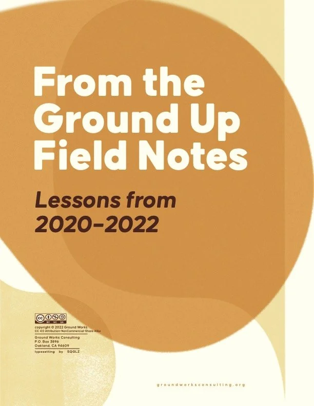 From the Ground Up Field Notes — Ground Works Consulting