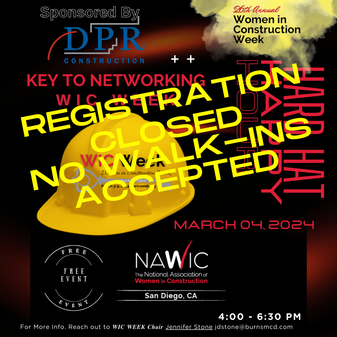 Women in Construction (WIC) Week - Key to Networking — NAWIC San Diego