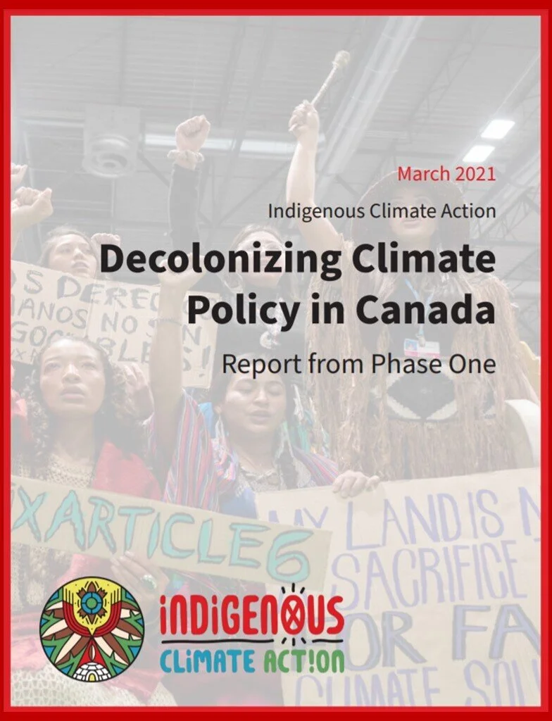 Decolonizing Climate Policy — Indigenous Climate Action