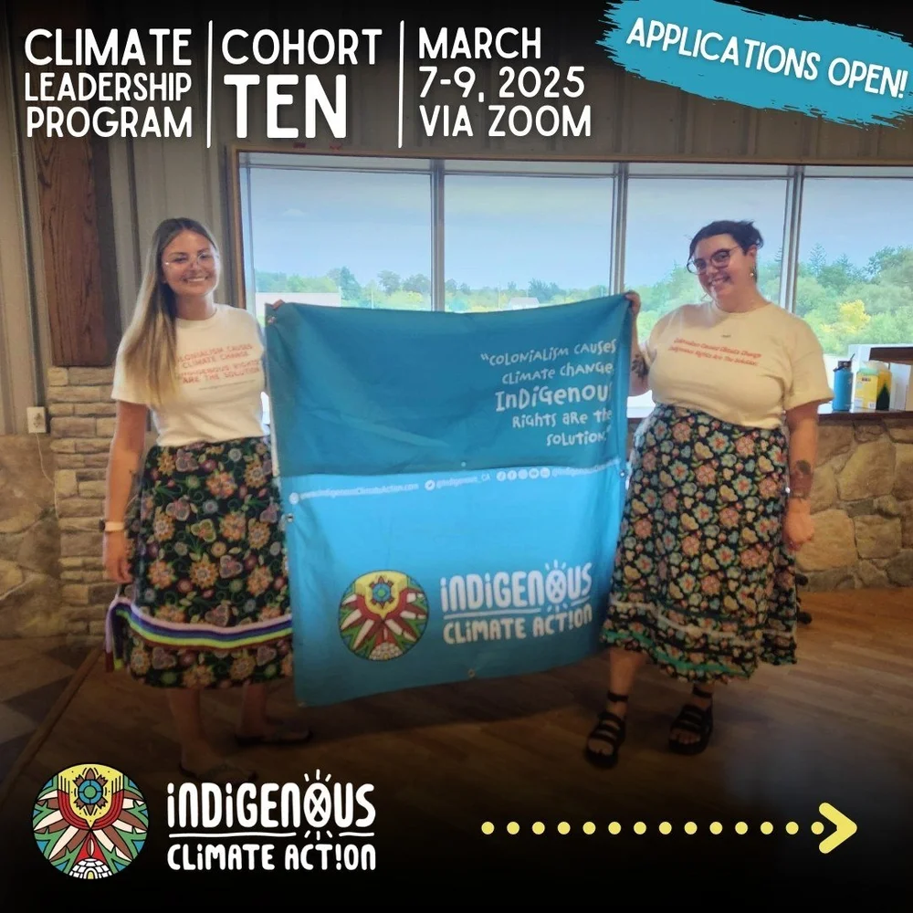 Applications for our Climate Leadership Program Cohort 10 are NOW OPEN! — Indigenous Climate Action