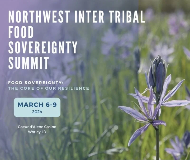 Northwest Intertribal Food Sovereignty Summit — Indigenous Climate Action