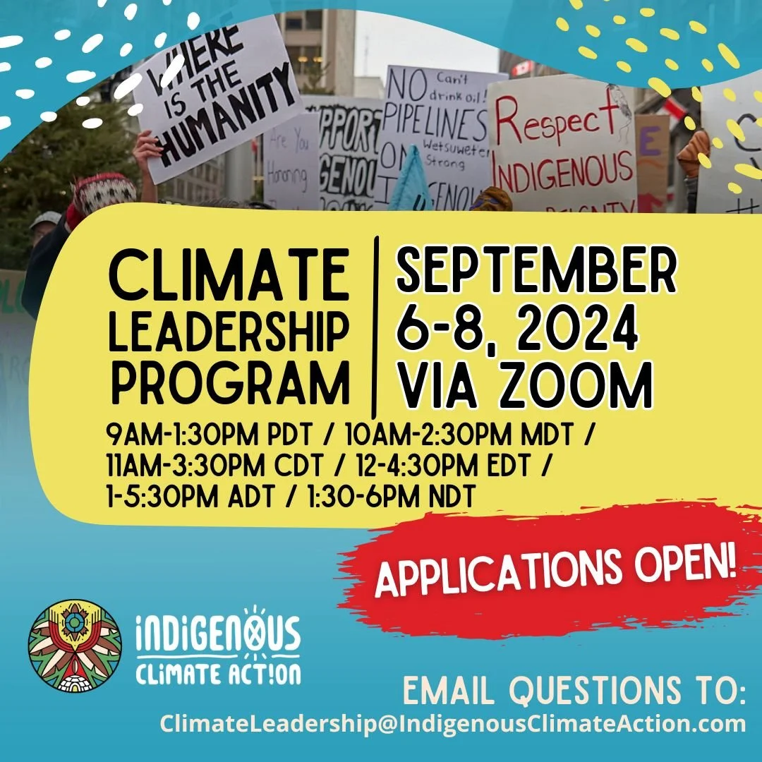 Applications for our Climate Leadership Program Cohort 9 are NOW OPEN! — Indigenous Climate Action