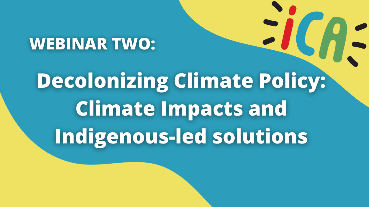 Decolonizing Climate Policy — Indigenous Climate Action