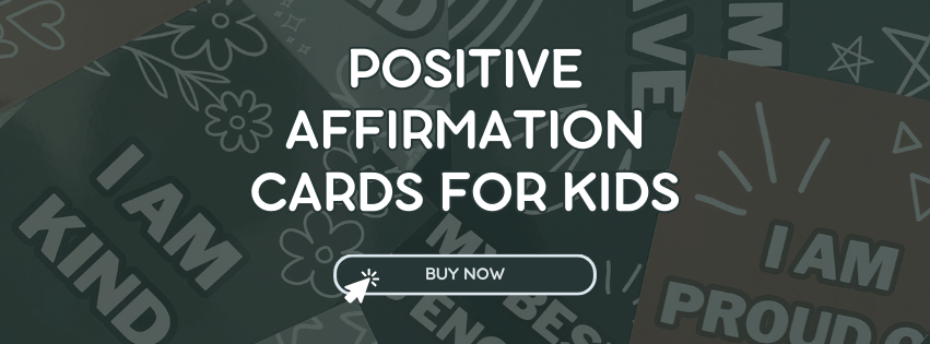 30 Positive Affirmations for Kids — My Mountains and Me