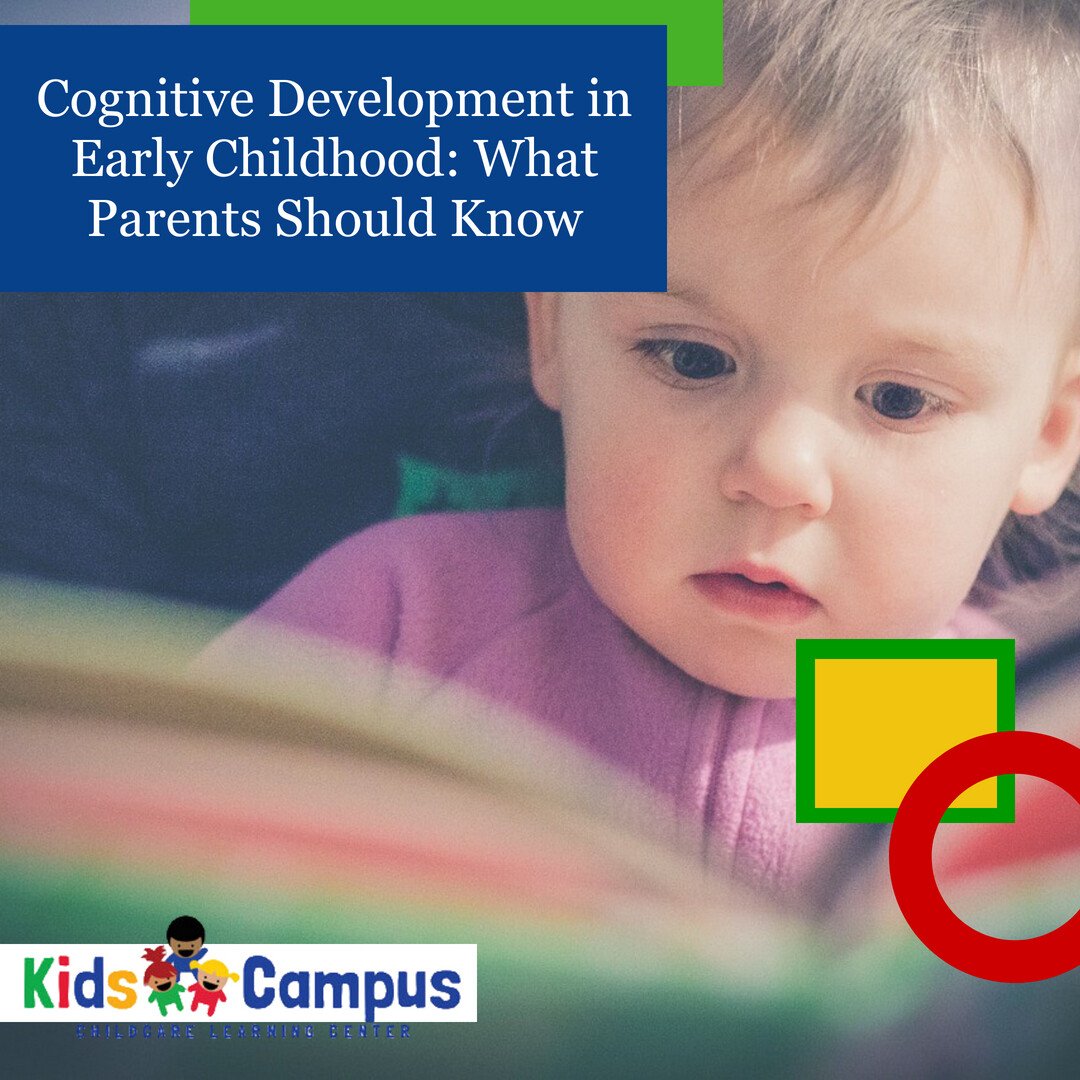 Cognitive Development in Early Childhood | Kids Campus | Kids Campus