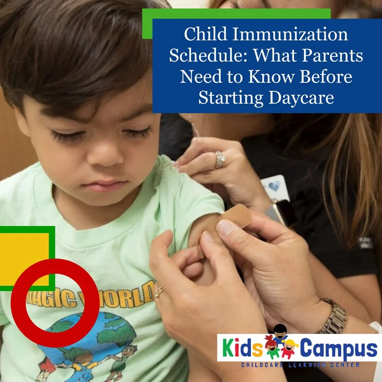 Child Immunization Schedule for Daycare | Kids Campus