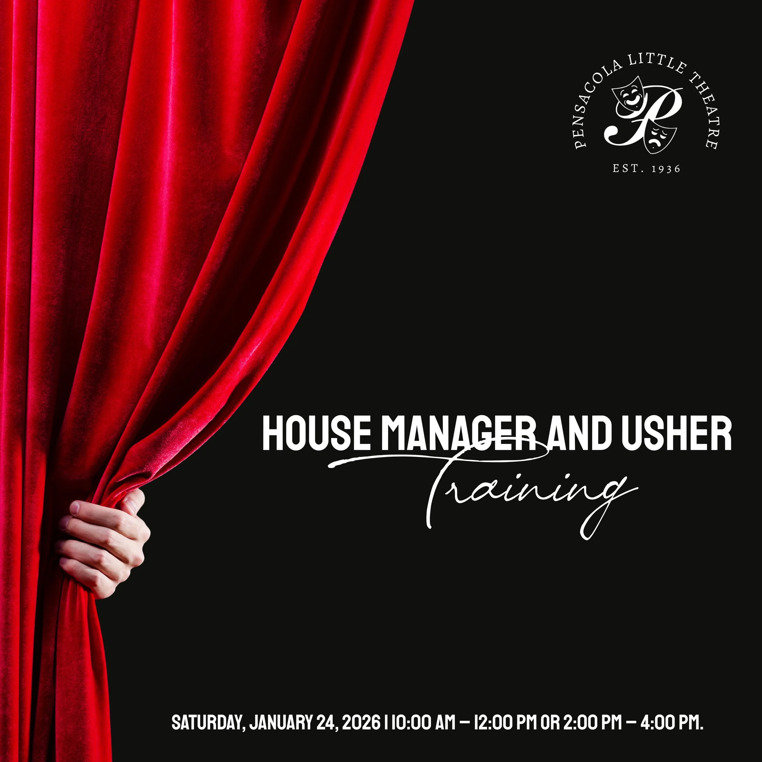 House Manager and Usher Training — Pensacola Little Theatre
