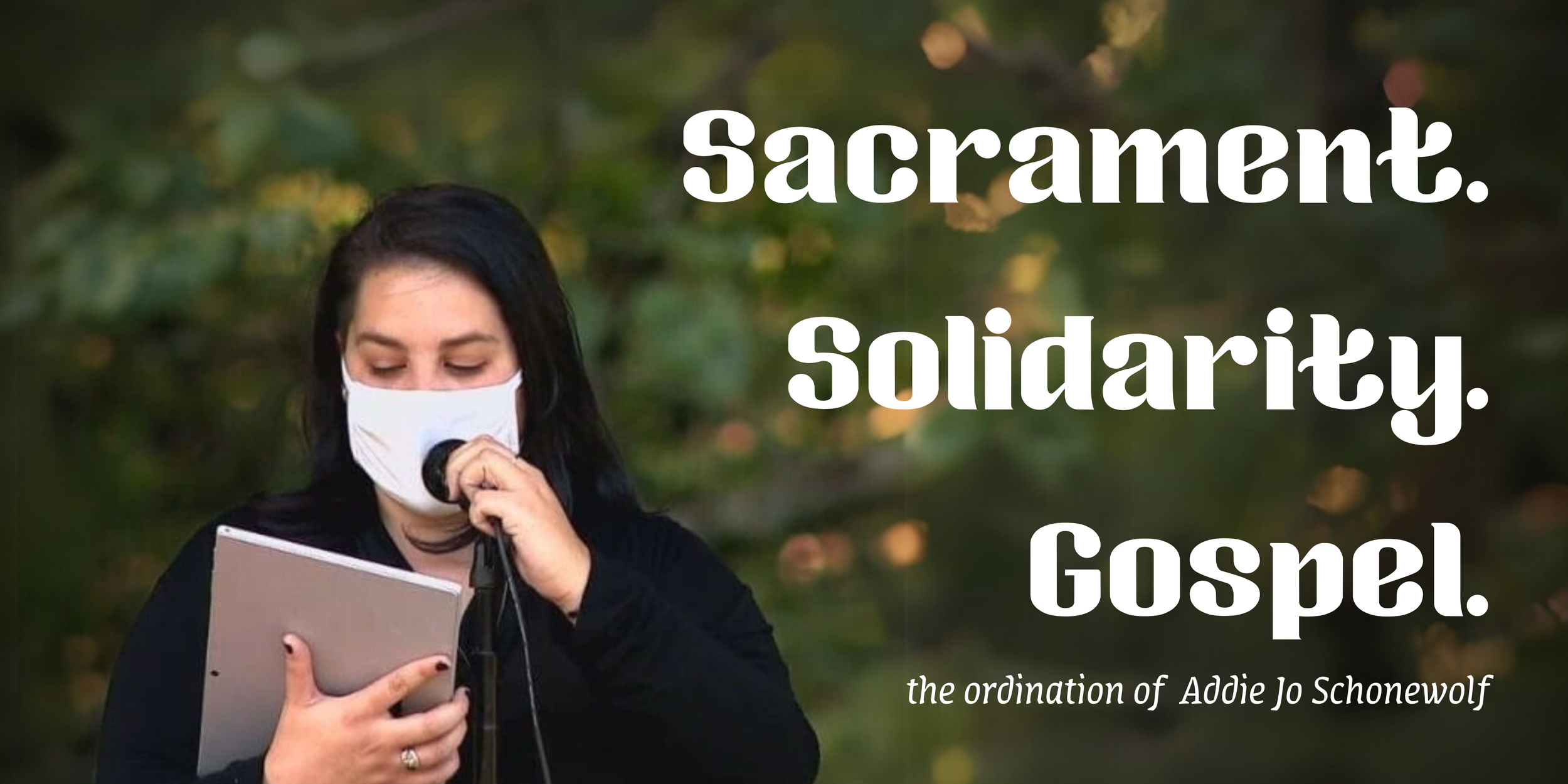 The Ordination of Addie Jo Schonewolf (Full service) — And here's why