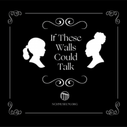 If These Walls Could Talk — Neill-Cochran House Museum