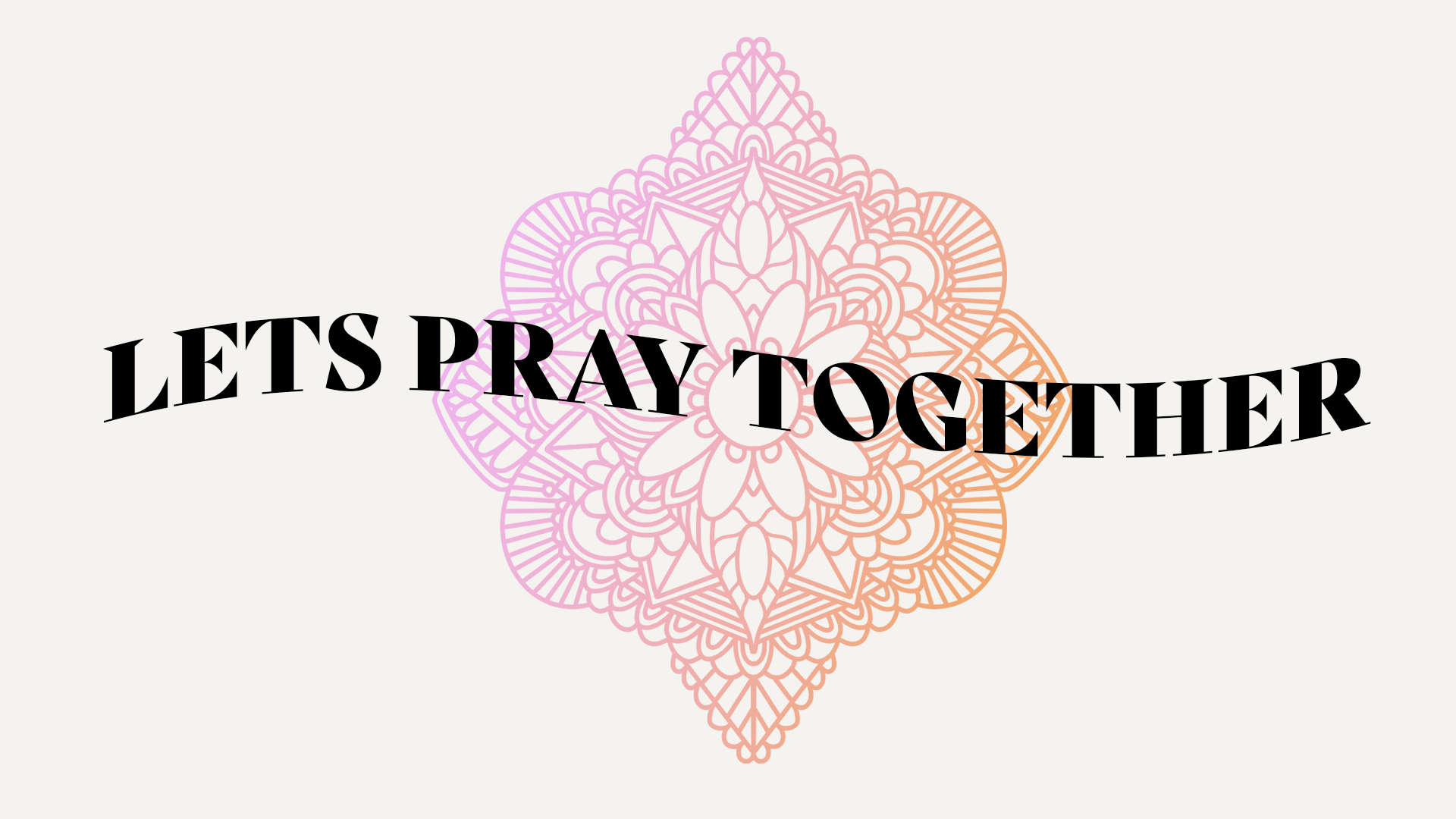 Pray Together — Say Hello