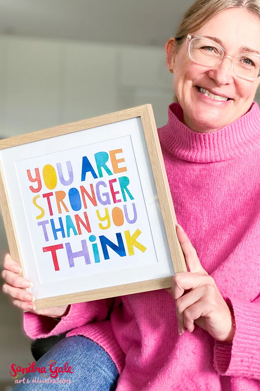 Get a free "You Are Stronger Than You Think" poster — Sandra Gale Studio