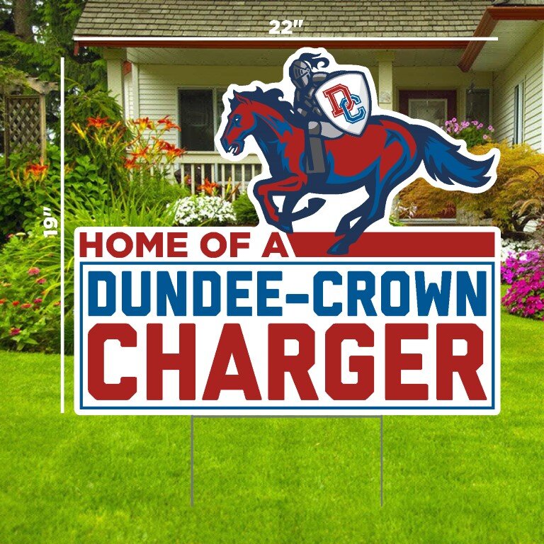 Dundee-Crown High School — Custom Lawn Sign