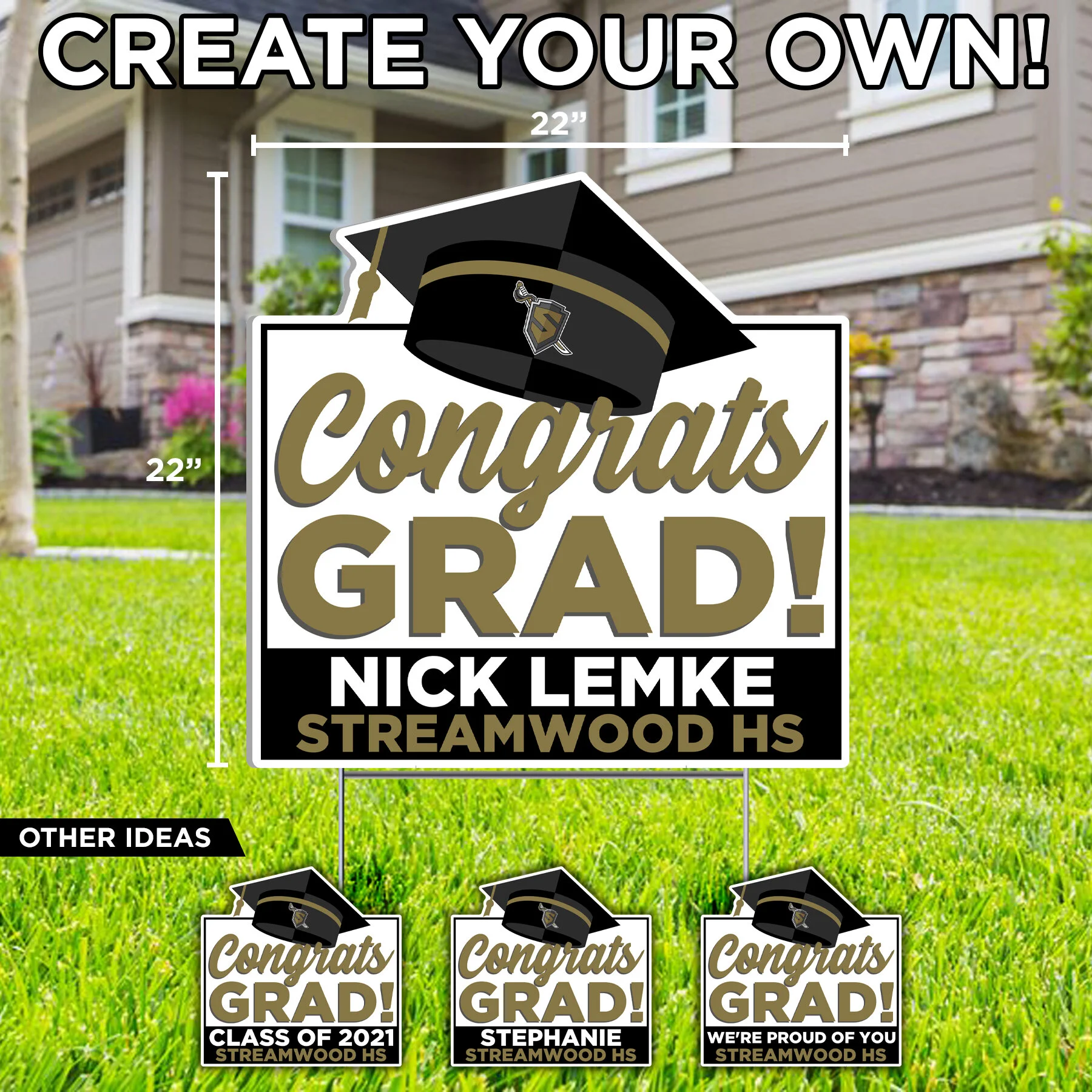 Streamwood High School — Custom Lawn Sign