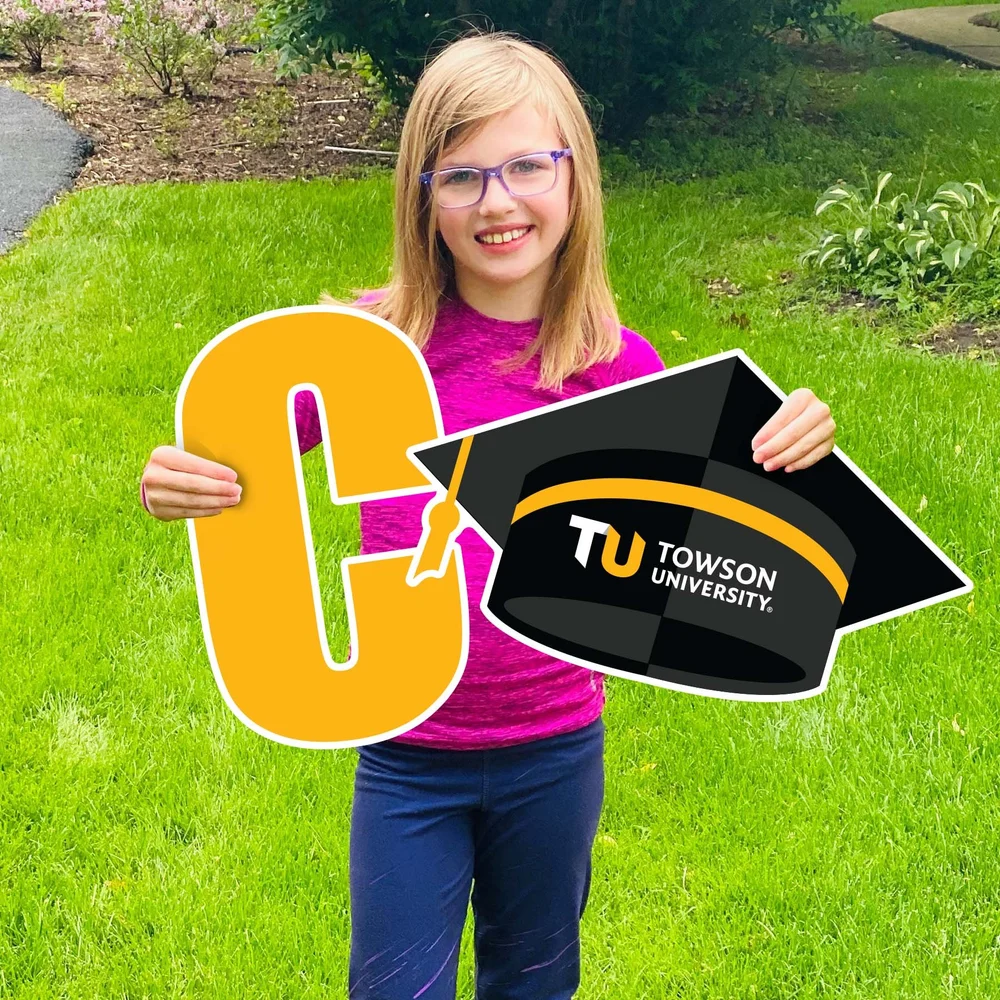 Towson University — Custom Lawn Sign