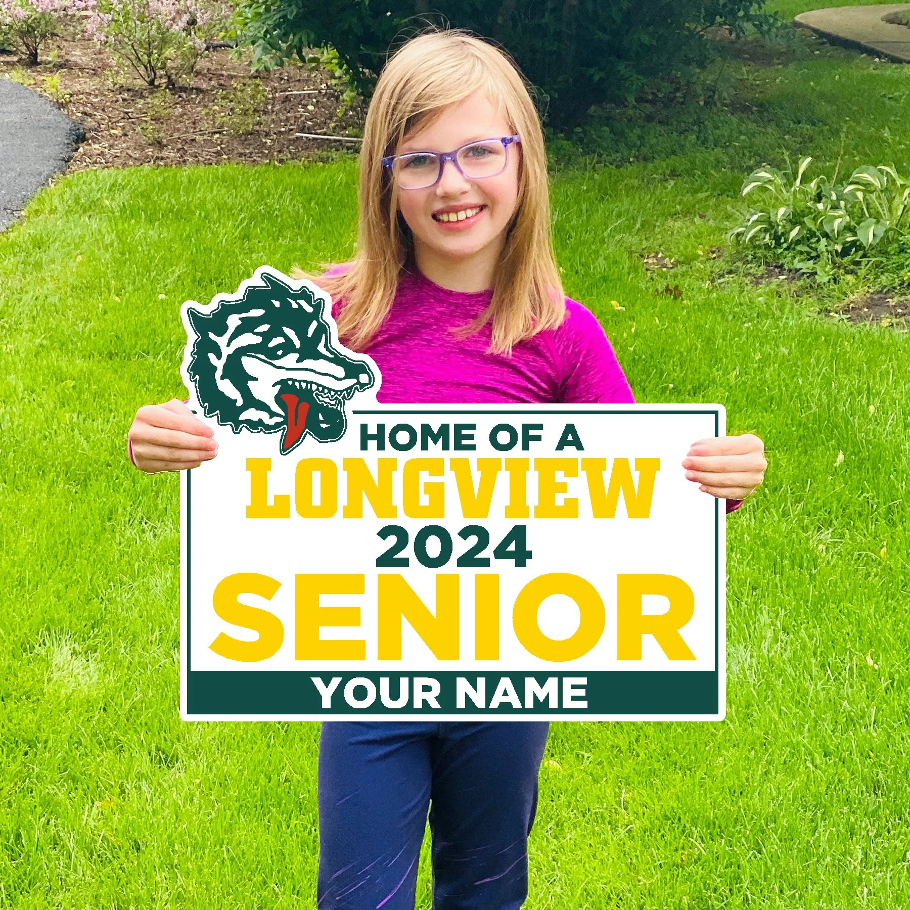LONGVIEW HIGH SCHOOL — Custom Lawn Sign