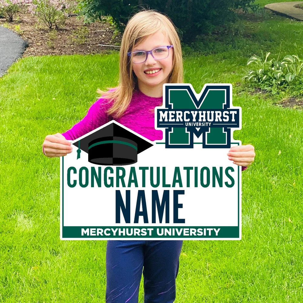 MERCYHURST UNIVERSITY — Custom Lawn Sign