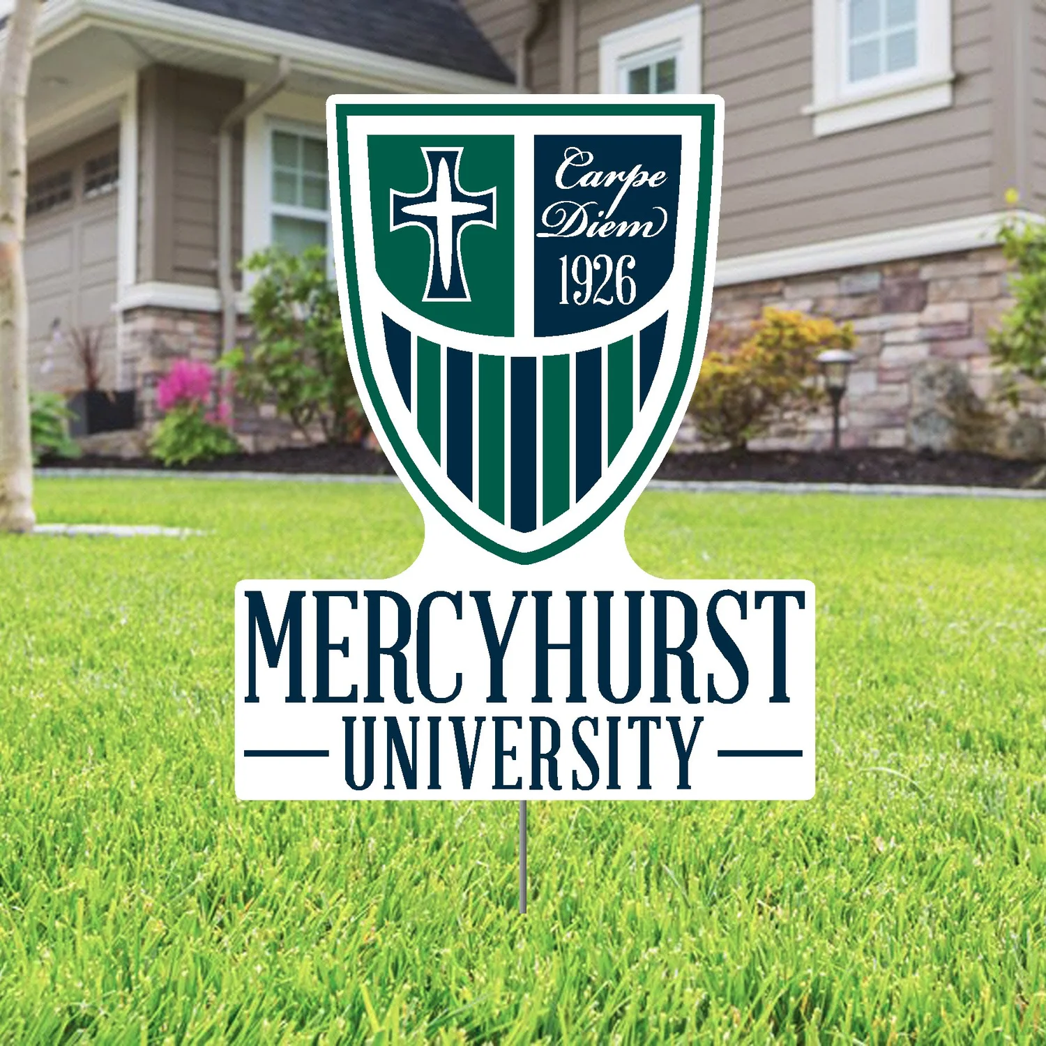 MERCYHURST UNIVERSITY — Custom Lawn Sign