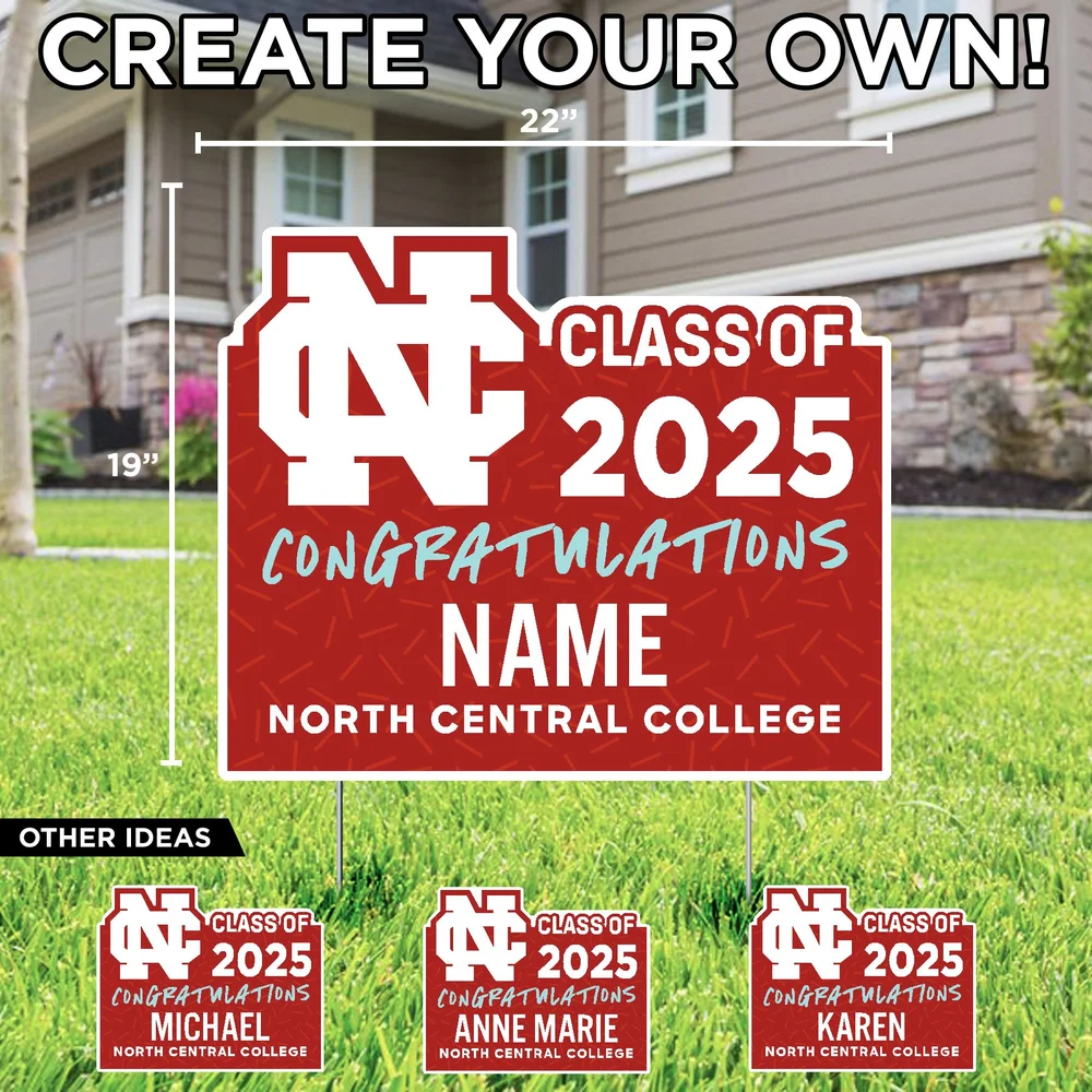 North Central College Lawn Signs — Custom Lawn Sign