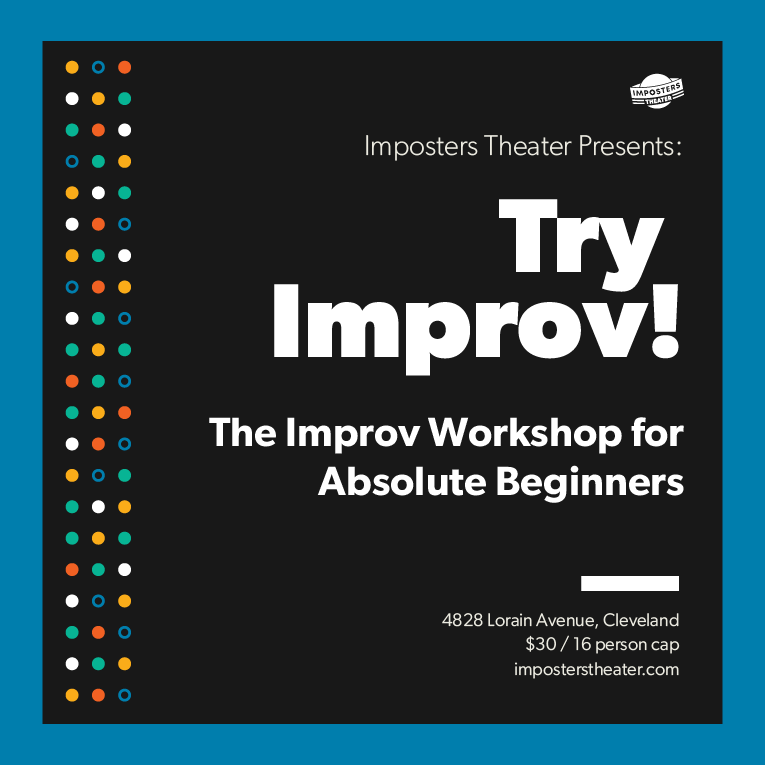 Try Improv! The Improv Workshop for Absolute Beginners — Imposters Theater - Home for ...