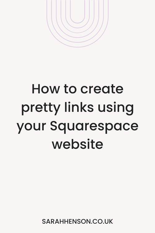 How to create pretty links using your Squarespace domain