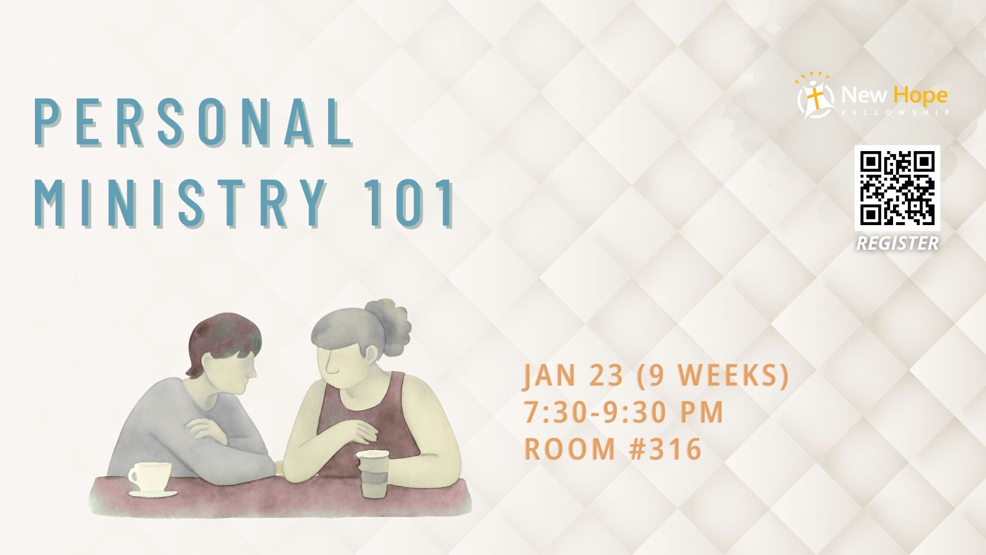 Personal Ministry 101 — New Hope Fellowship