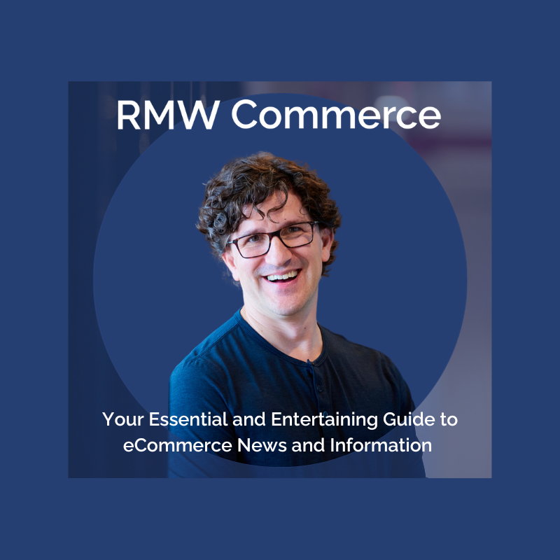The Watson Weekend: Live Stream — eCommerce Strategy Consultant - Rick Watson - RMW Commerce ...