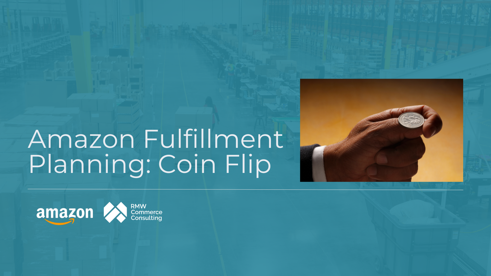 Amazon Peak Season Fulfillment Planning Coin Flip: Heads You Lose ...