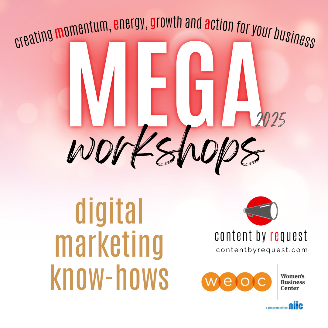 MEGA Workshops — Content By Request