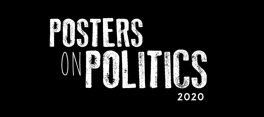 Posters On Politics — DMJStudio