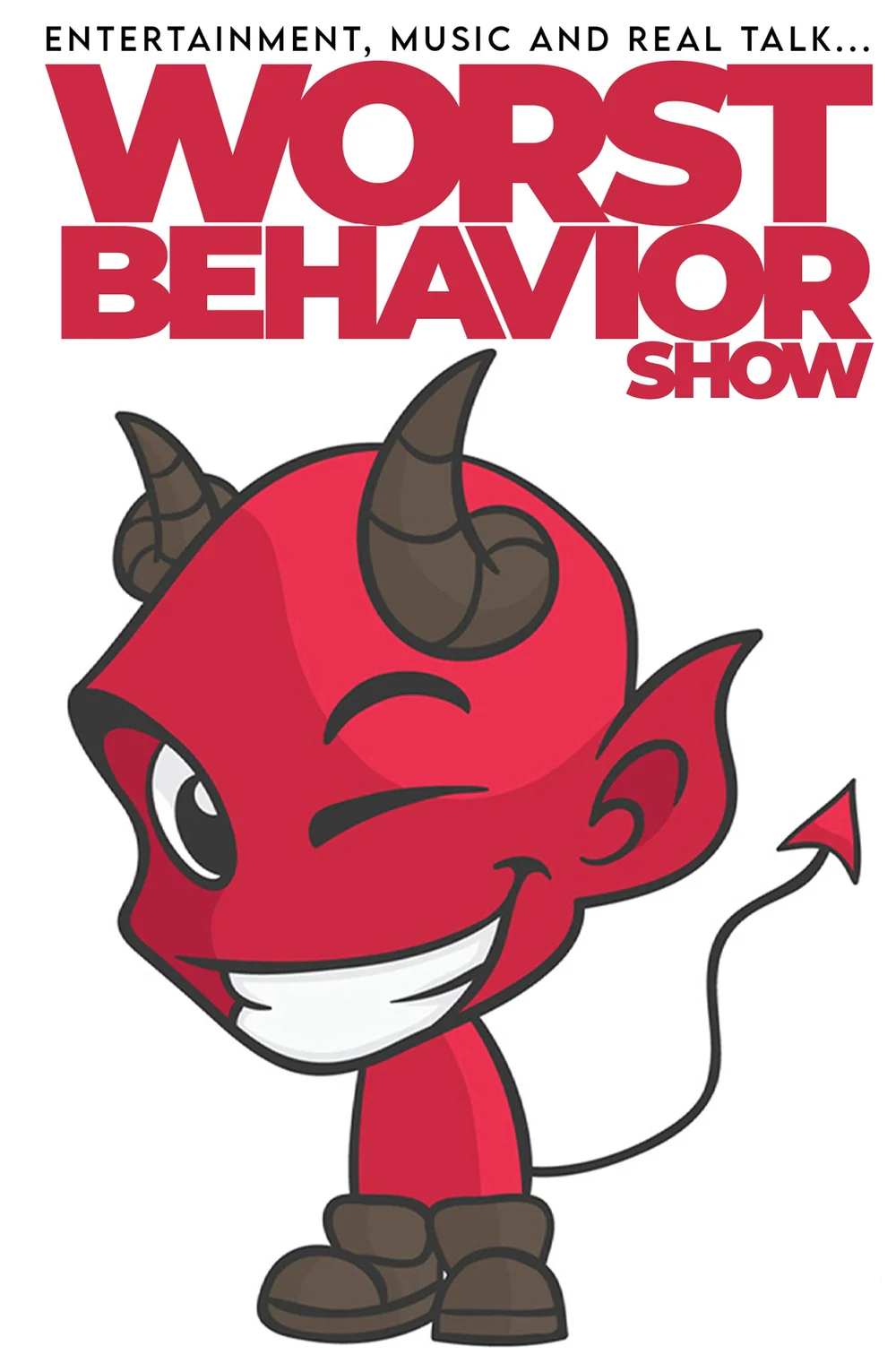 Worst Behavior Show -- Music, Entertainment, and Real Talk ...