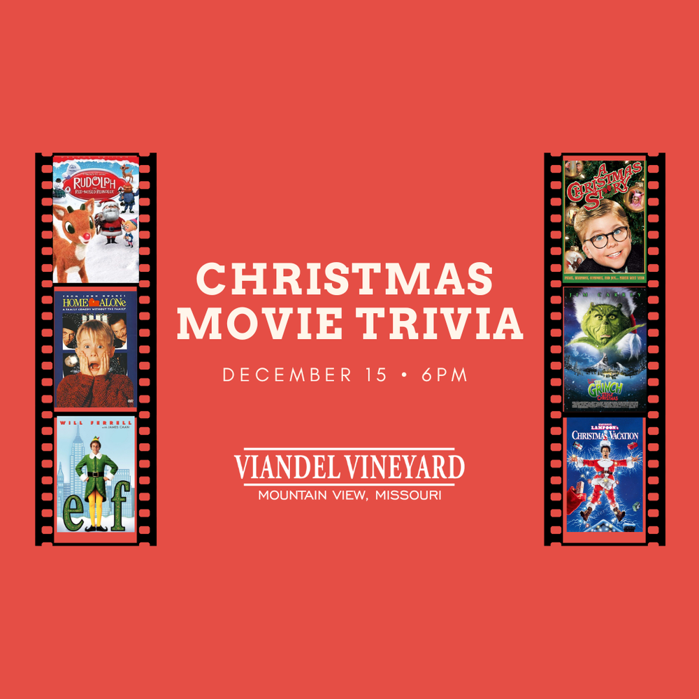 Christmas Movie Trivia Night at the Vineyard — Viandel Vineyard