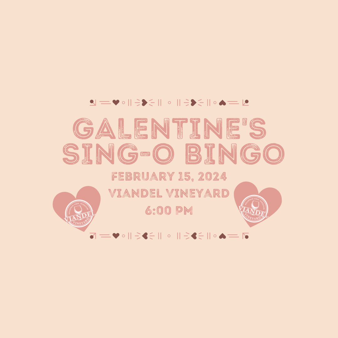 Galentine's Sing-O Bingo at the Vineyard — Viandel Vineyard