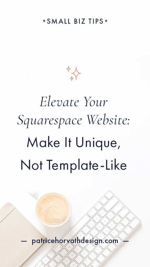 Elevate Your Squarespace Website With These Customizations