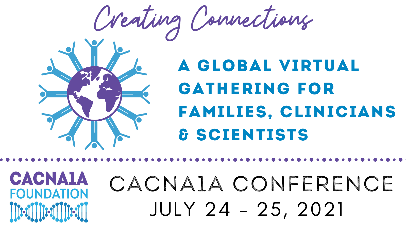 Creating Connections CACNA1A Conference — CACNA1A Foundation