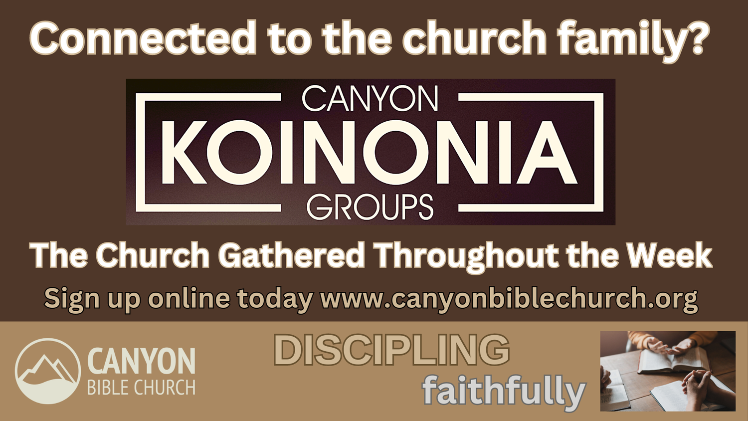Koinonia Groups — Canyon Bible Church