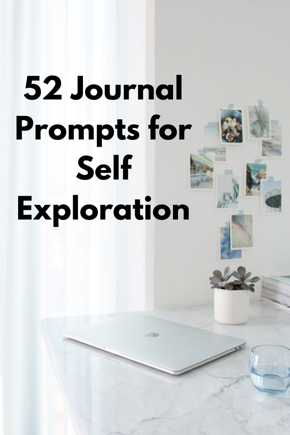 52 Journal Prompts for Self Reflection