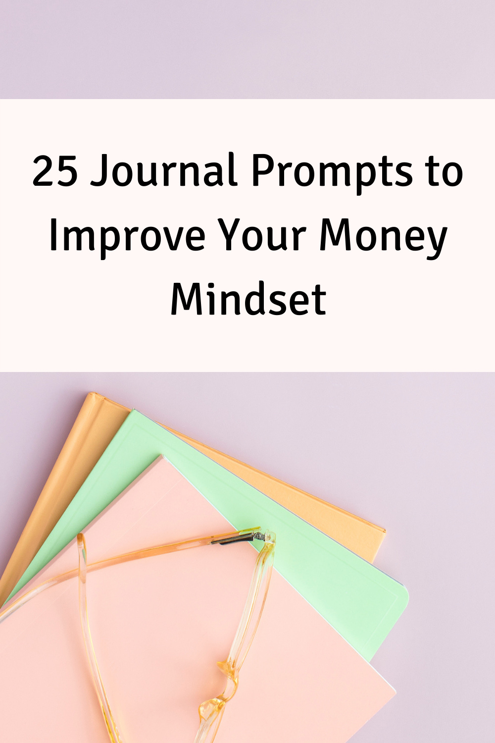 25 Money Mindset Journal Prompts for Building a Positive Relationship ...