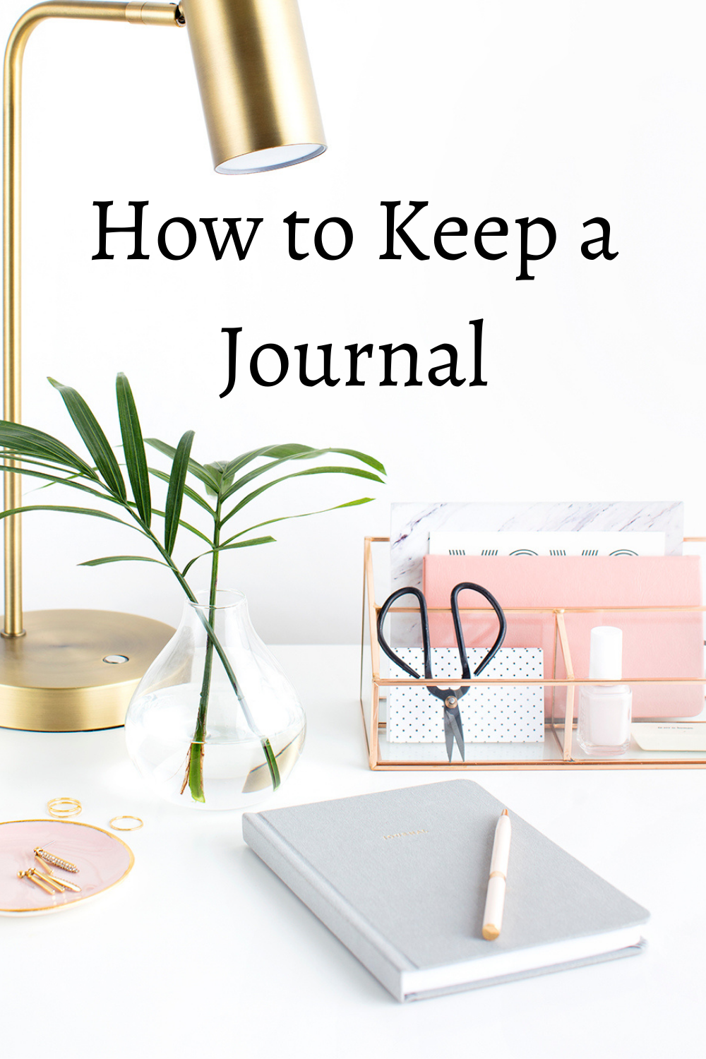 How to Keep a Journal