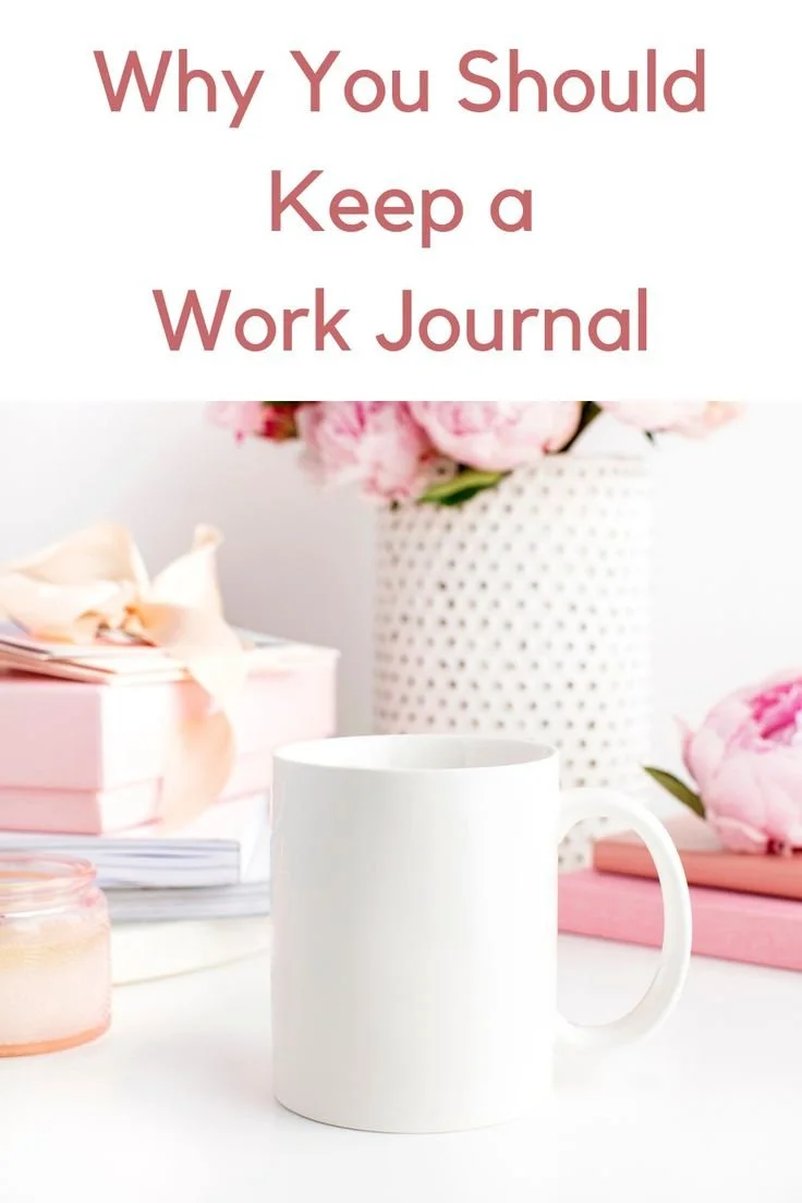 How (and Why) to Keep a Work Journal
