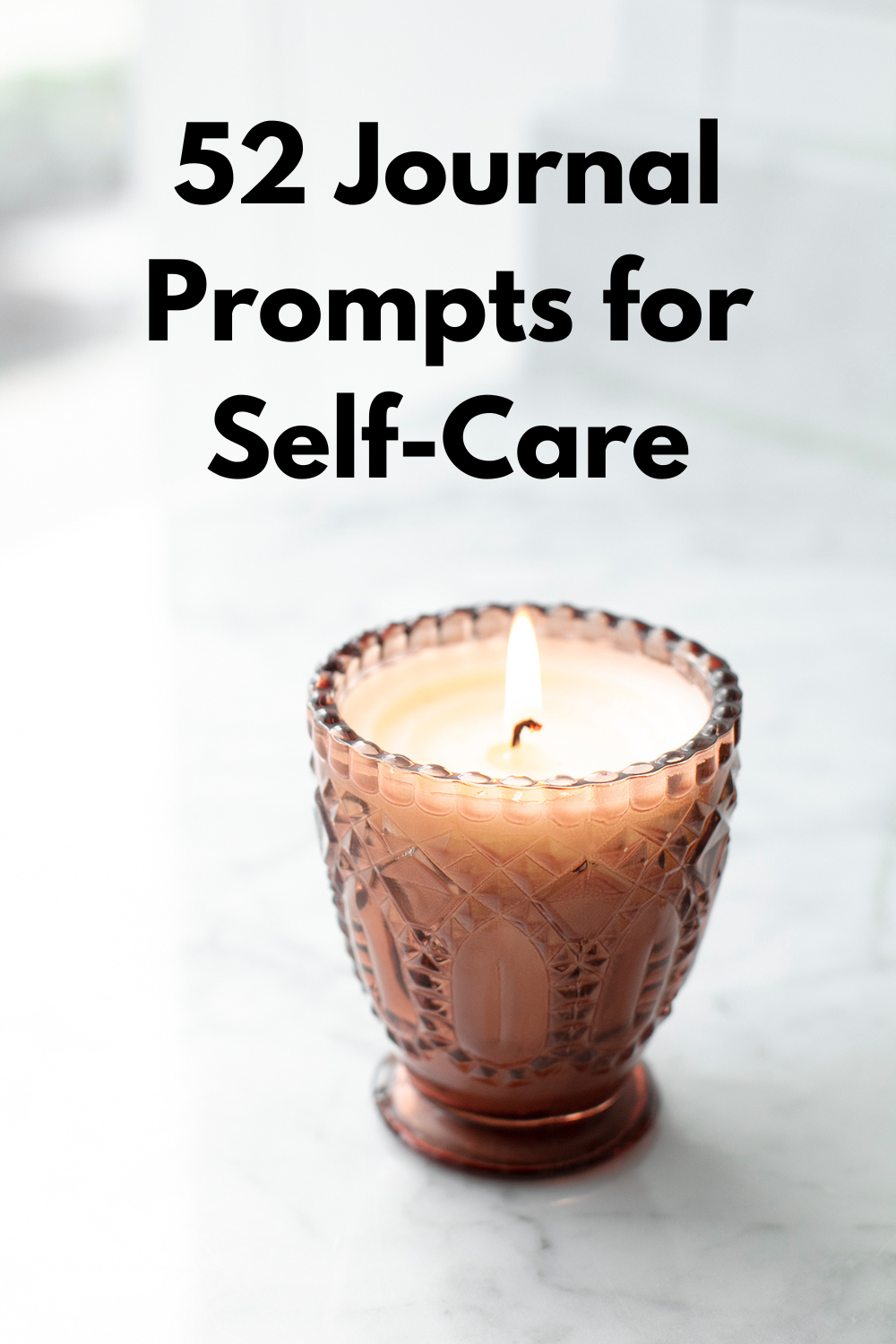 52 Journal Prompts for Self-Care